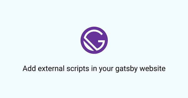 How to add 3rd party script in your gatsby website | Frontendroom